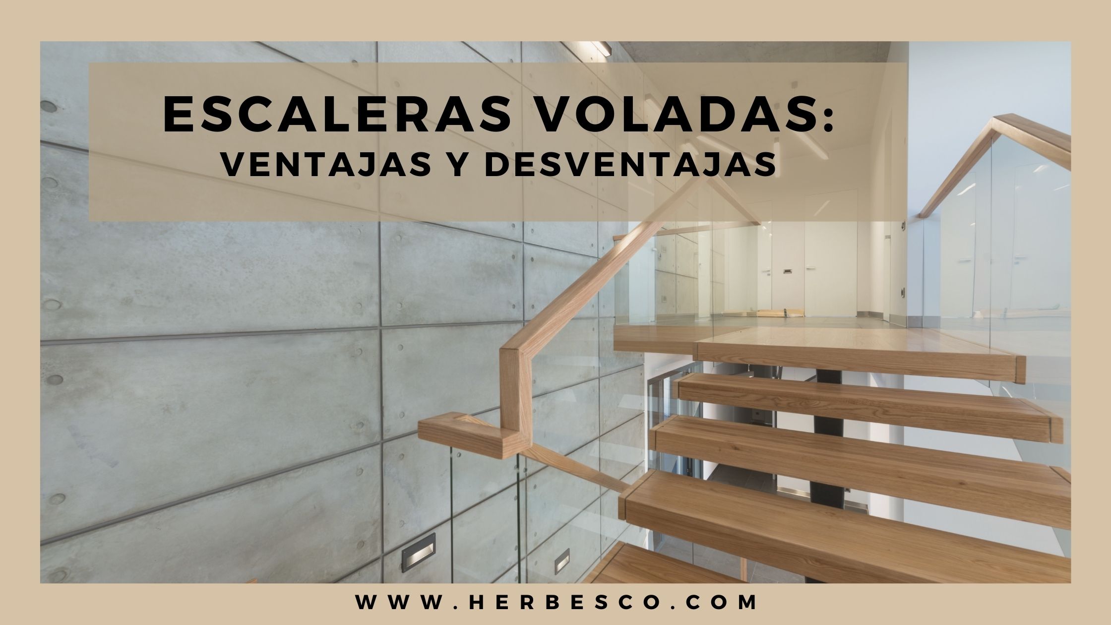 Escaleras voladas: ventajas y desventajas - Herbesco