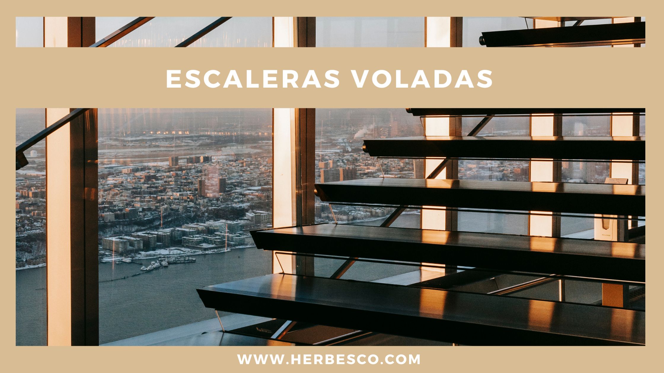 ESCALERAS VOLADAS - Herbesco